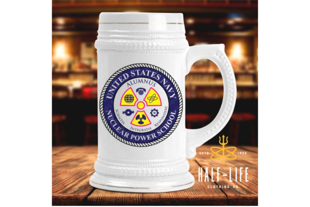 Navy Nuclear Power School Alumnus 22 Oz Ceramic Beer Stein | NNPS | NNPTC | Underway on Nuclear ...