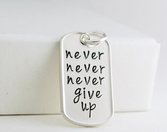 Never Give up Dog Tag - Etsy