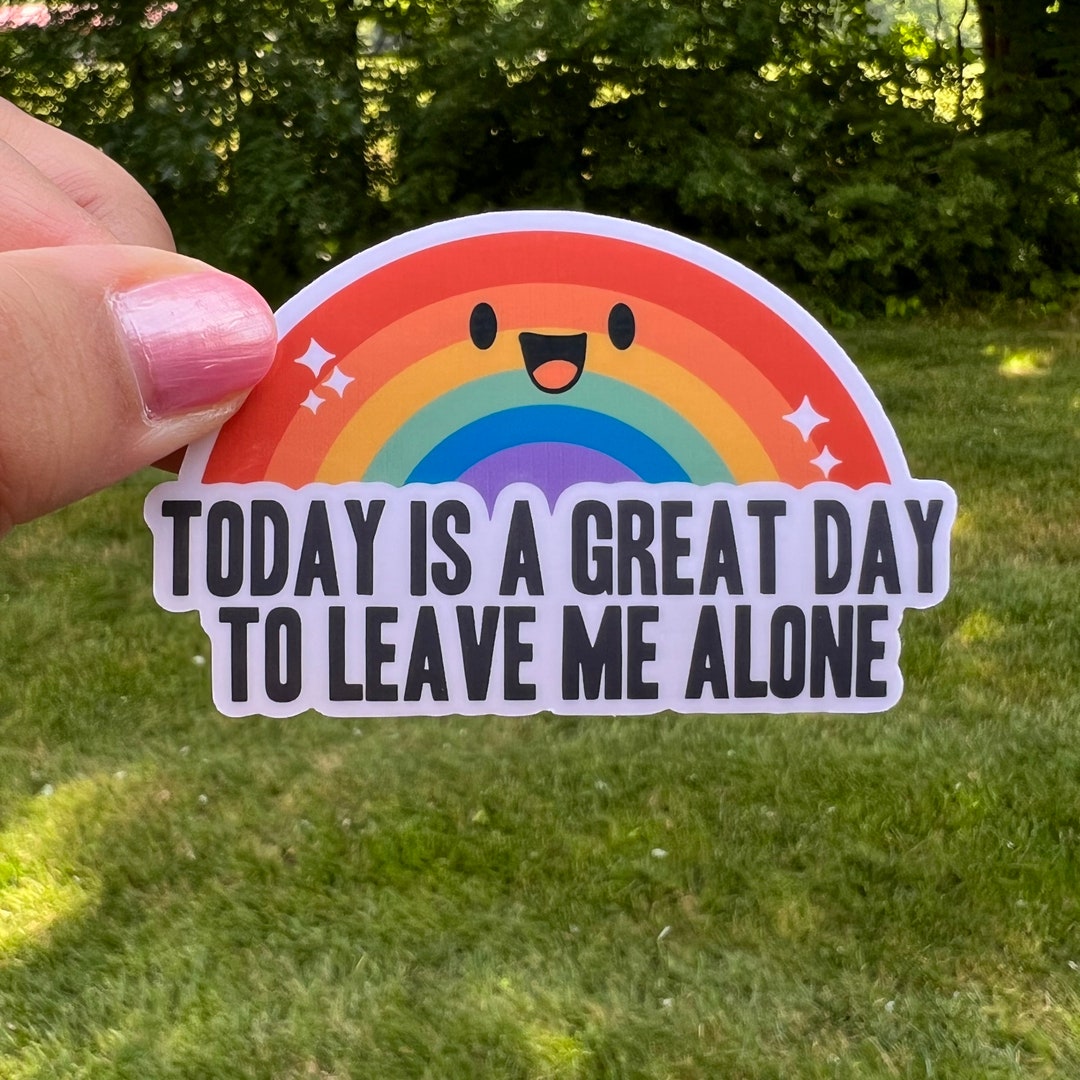 Leave Me Alone Rainbow Sticker - Etsy