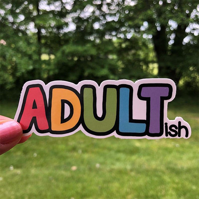 Adultish Sticker Adult Sticker - Etsy
