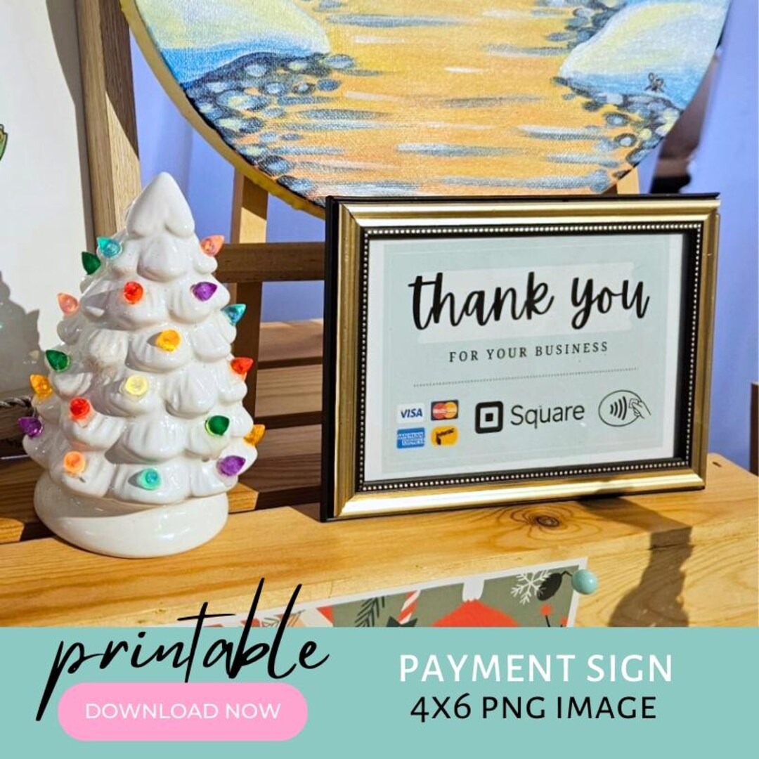 Printable 4x6 Payment Sign for Small Business & Market - Square, Tap ...