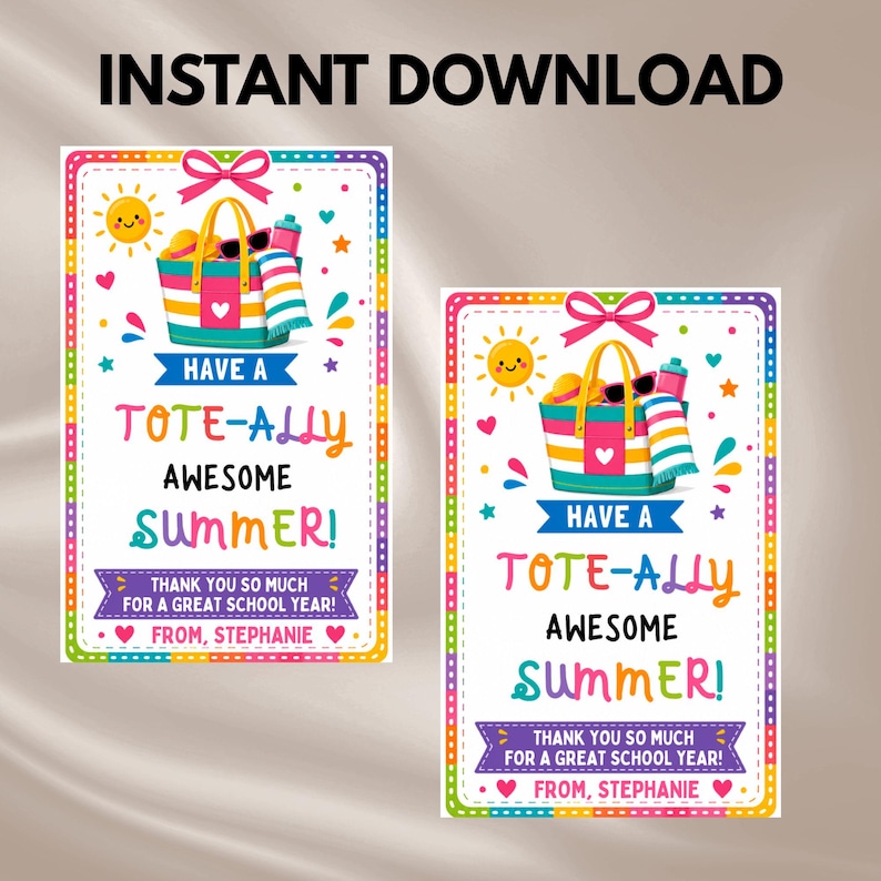 Editable Tote-ally Awesome Summer Tag Printable, Teacher Summer ...
