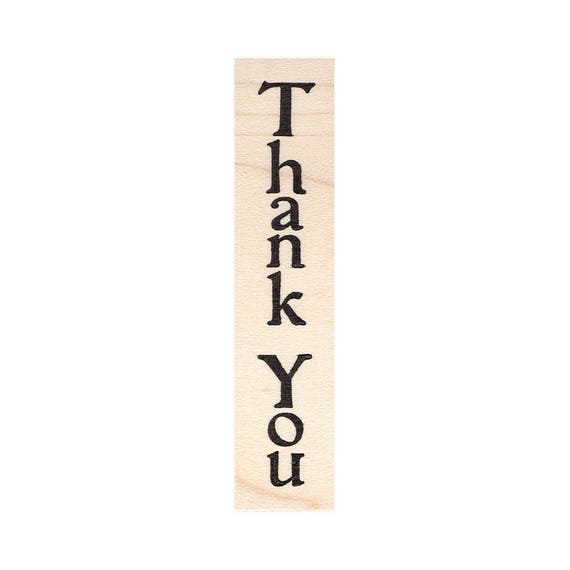 Thank You Vertical 1449G Beeswax Rubber Stamps Unmounted | Etsy