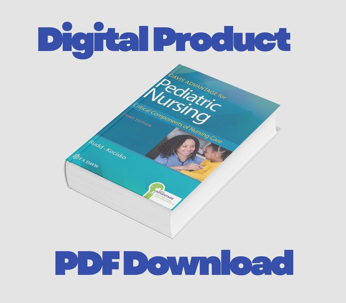 Davis Advantage for Pediatric Nursing: Critical Components of Nursing ...