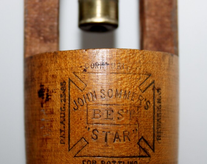 Vintage Antique 1885 John Sommers BEST STAR Cork Driver, Cork Inserter ...