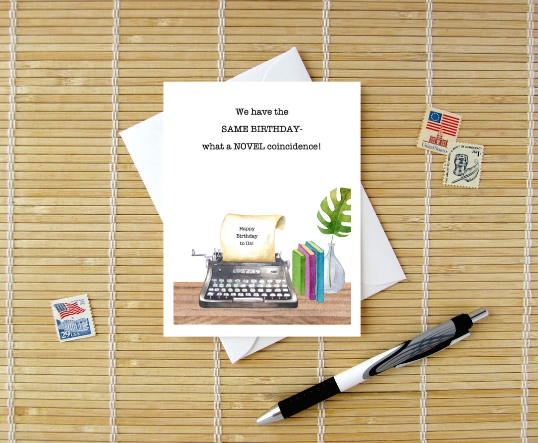 We Have the Same Birthday- What A Novel Coincidence! / Shared Birthday ...