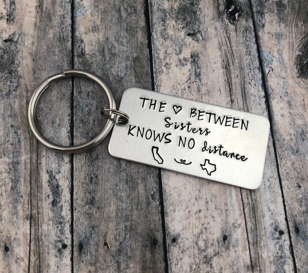 Long Distance Sister Keychain, the Love Between Sisters Knows No ...