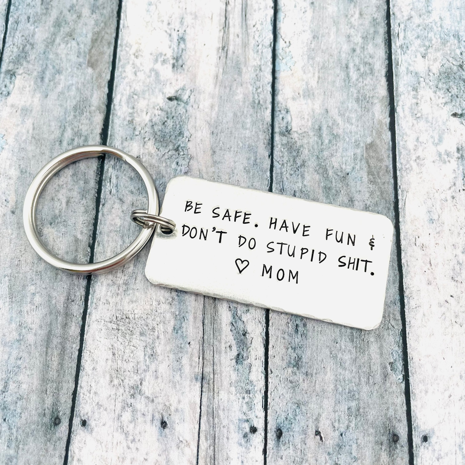 Be safe. Have fun. Don't do stupid shit. Love Mom | Etsy