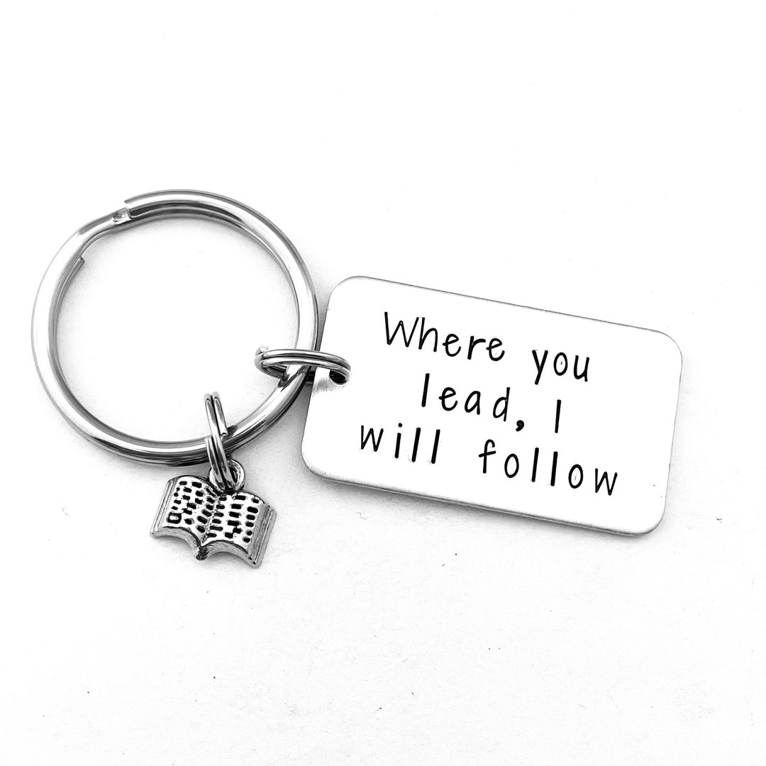 Where You Lead, I Will Follow Hand Stamped Book Keychain Pop Culture ...