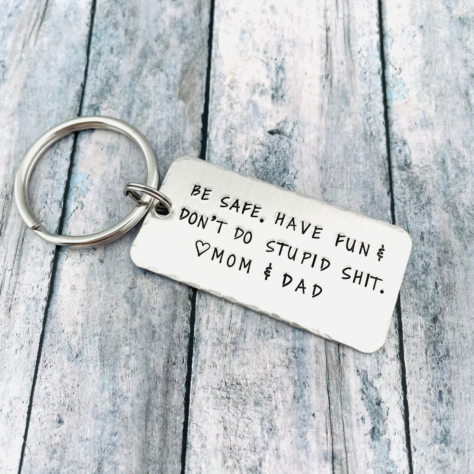 Be safe. Have fun. Don't do stupid shit. Love Mom & Dad | Etsy