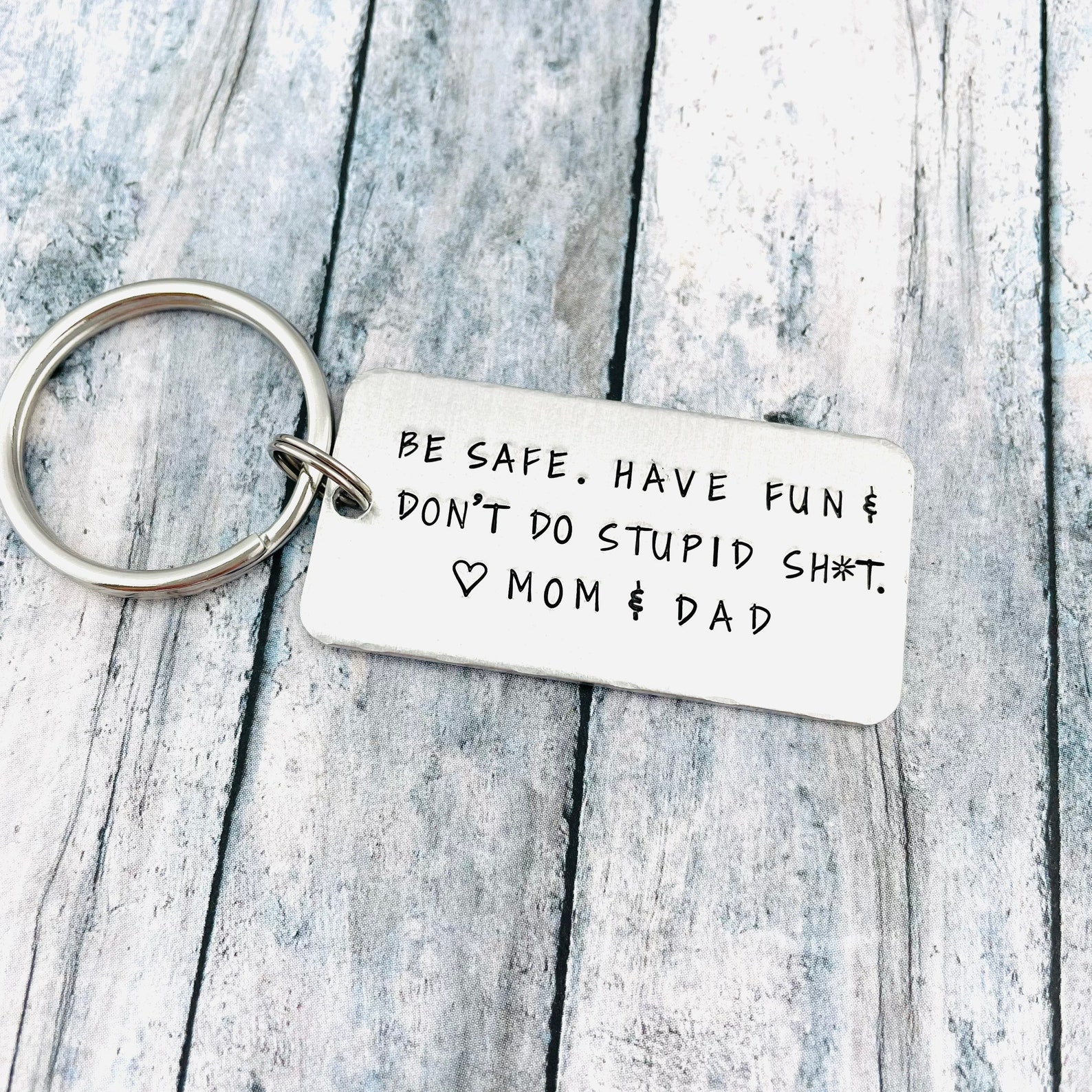 Be safe. Have fun. Don't do stupid sht. Love Mom & Dad | Etsy