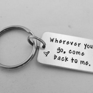 Military Deployment Keychain Wherever You Go Come Back to - Etsy
