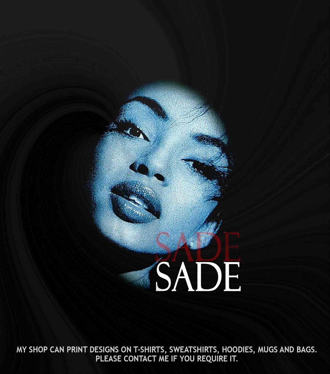 Sade Adu PNG, Sade Shirt Design, Sade Png Digital Download File ...