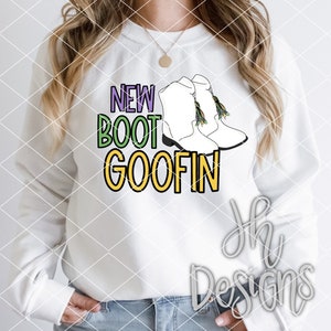 New Boot Goofin Sublimation Design | PNG | Clipart | Mardi Gras ...