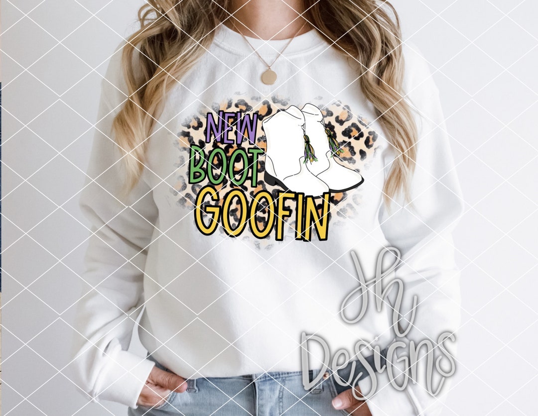 New Boot Goofin Sublimation Design PNG Clipart Mardi Gras Printable ...