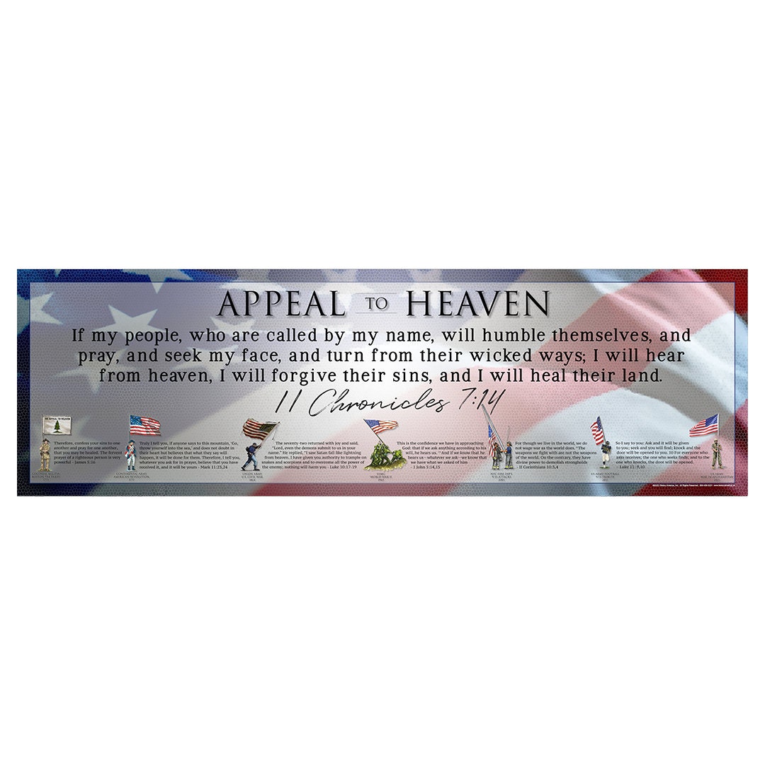 Appeal to Heaven, Betsy Ross Flag, Soldiers, 2 Chronicles 7:14 ...