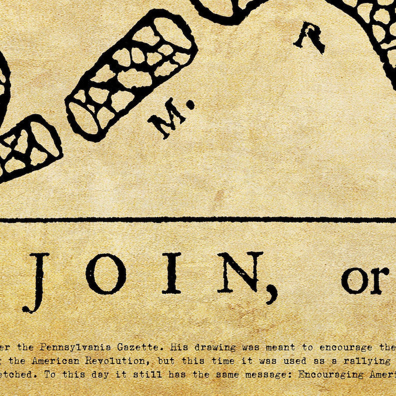 Join or Die, Unite or Die, Benjamin Franklin, Pennsylvania Gazette ...