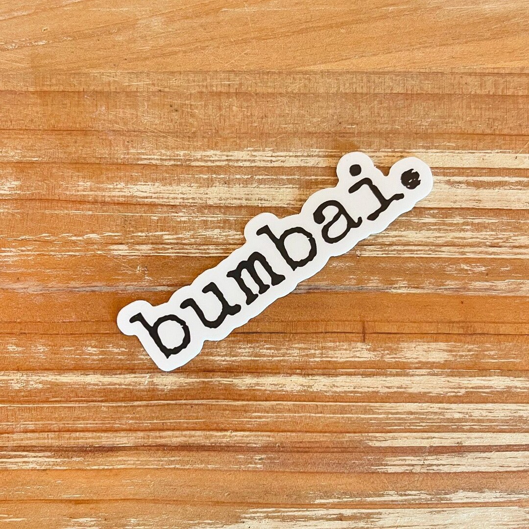 Bumbai. - Sticker 3” - Etsy