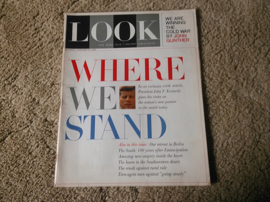 Vintage Look Magazine - JFK Where We Stand - February 15, 1963 ...