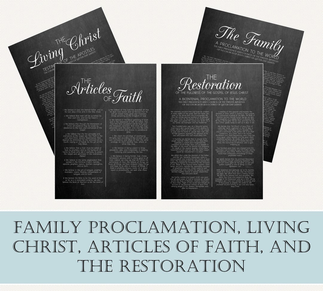 The Family Proclamation, Articles of Faith, the Restoration, the Living ...