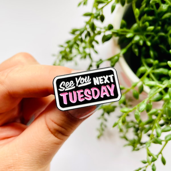See You Next Tuesday - Etsy