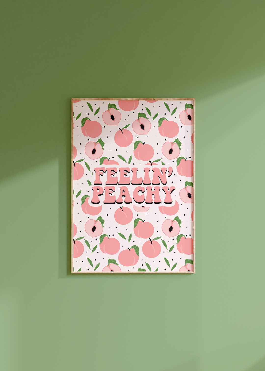 Feelin' Peachy Print / Peach Wall Art, Fruit Art Print, Illustration ...