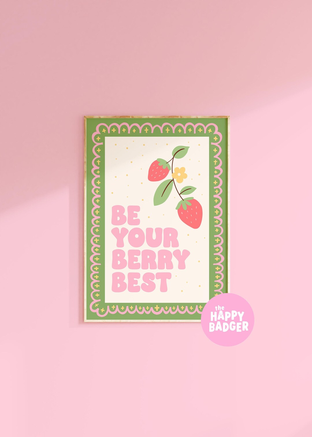 Be Your Berry Best Print, Strawberry Wall Art, Bright & Colourful Decor ...