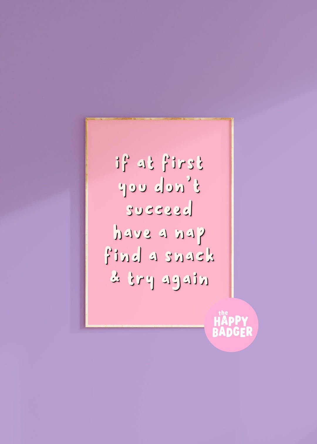 Funny Quote Print // Motivational Quote Prints, Positive Wall Art, Pink ...