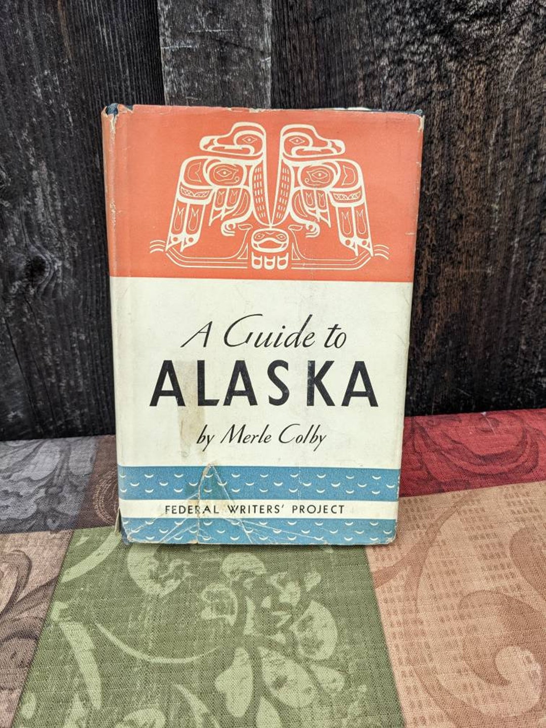 A Guide to Alaska, Last American Frontier by Merle Colby, Federal Guide ...