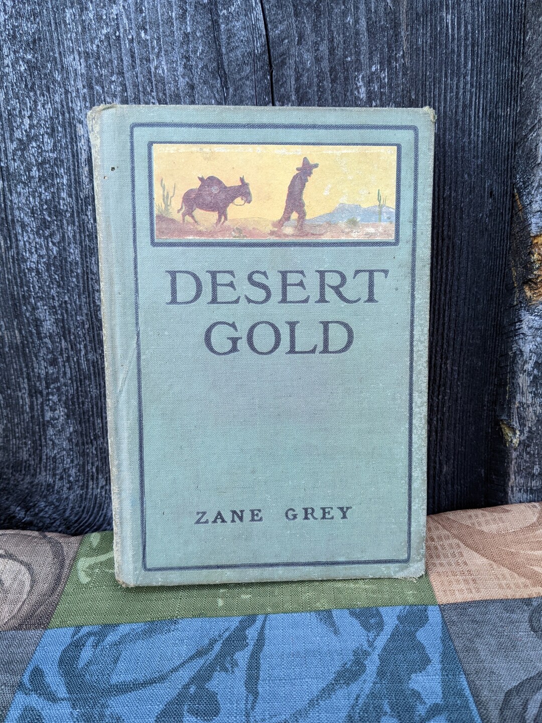 Desert Gold, First Edition Zane Grey Hardcover Western 1913 A Romance ...