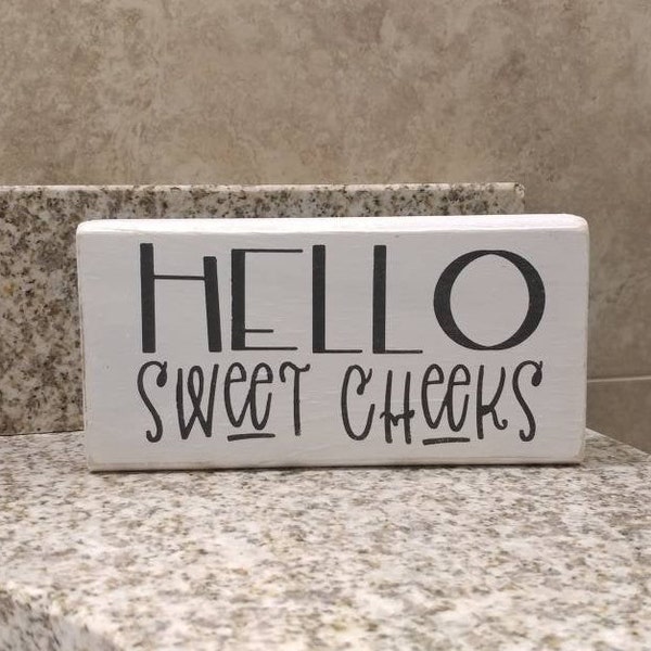 Hello Sweet Cheeks Bathroom Sign - Etsy