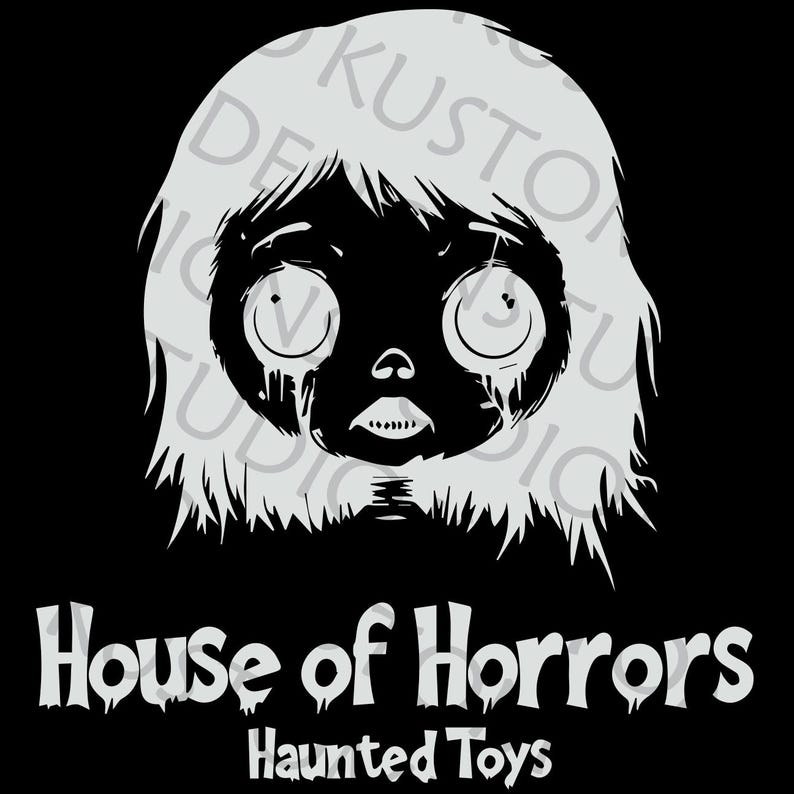 House of Horrors Haunted Toys Logo - Vector Image for Cricut Vinyl ...