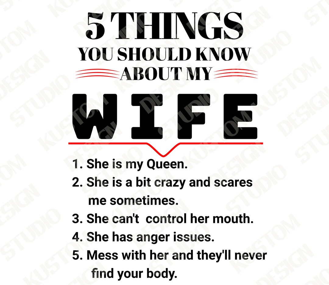 5 Things You Should Know About My Wife Jpeg, SVG, PDF Christmas ...