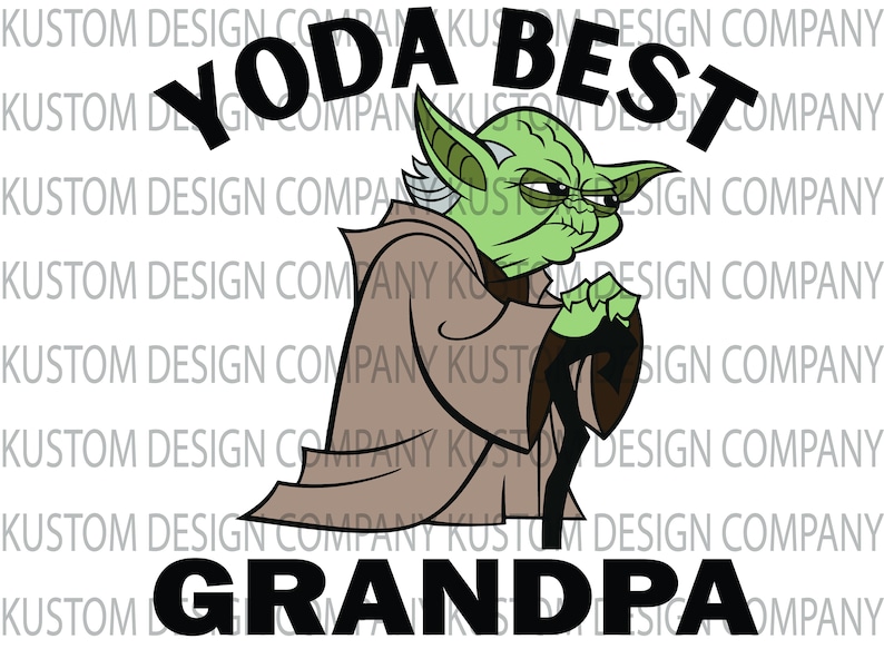 Yoda Best Grandpa Star Wars , PNG, JPEG, SVG - Etsy