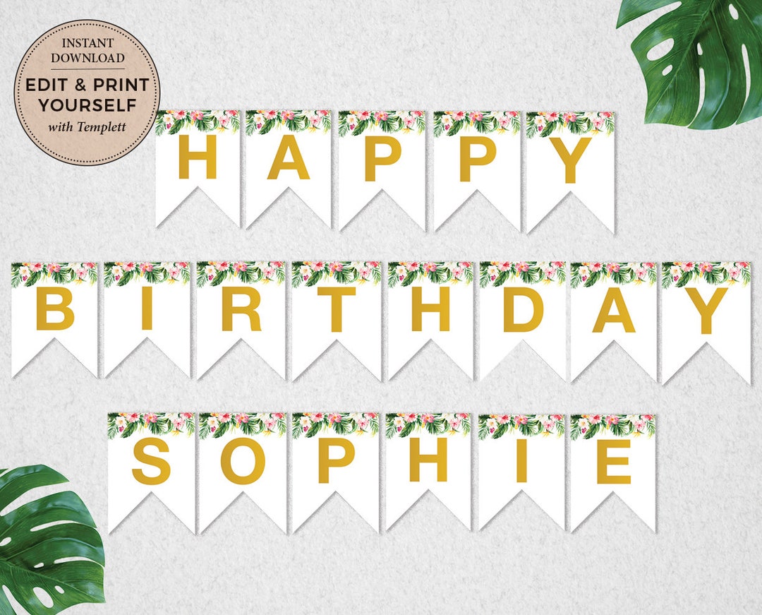 Birthday Banner, Editable Birthday Banner, Tropical Banner, Printable ...