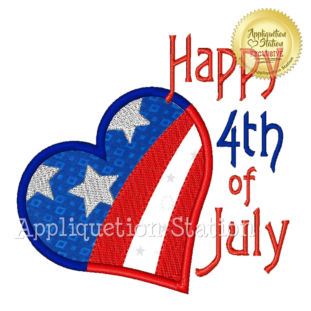 Patriotic Heart Happy 4th of July Applique Machine Embroidery Design ...
