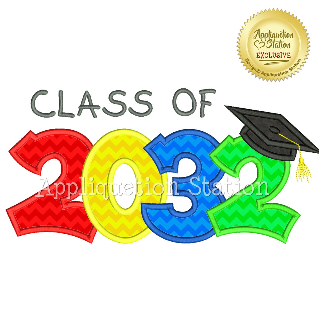 Graduate Class of 2032 Applique Machine Embroidery Design Grad ...