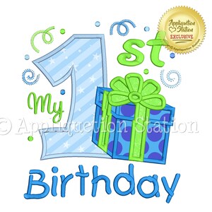 My 1st Birthday Present Applique Machine Embroidery Design Party Girl ...
