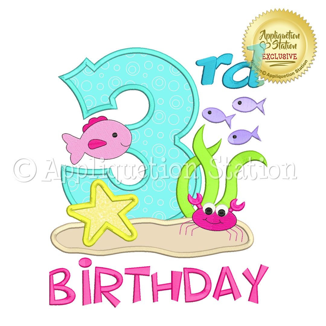 My 3rd Birthday Under the Sea Number Three Applique Machine Embroidery ...