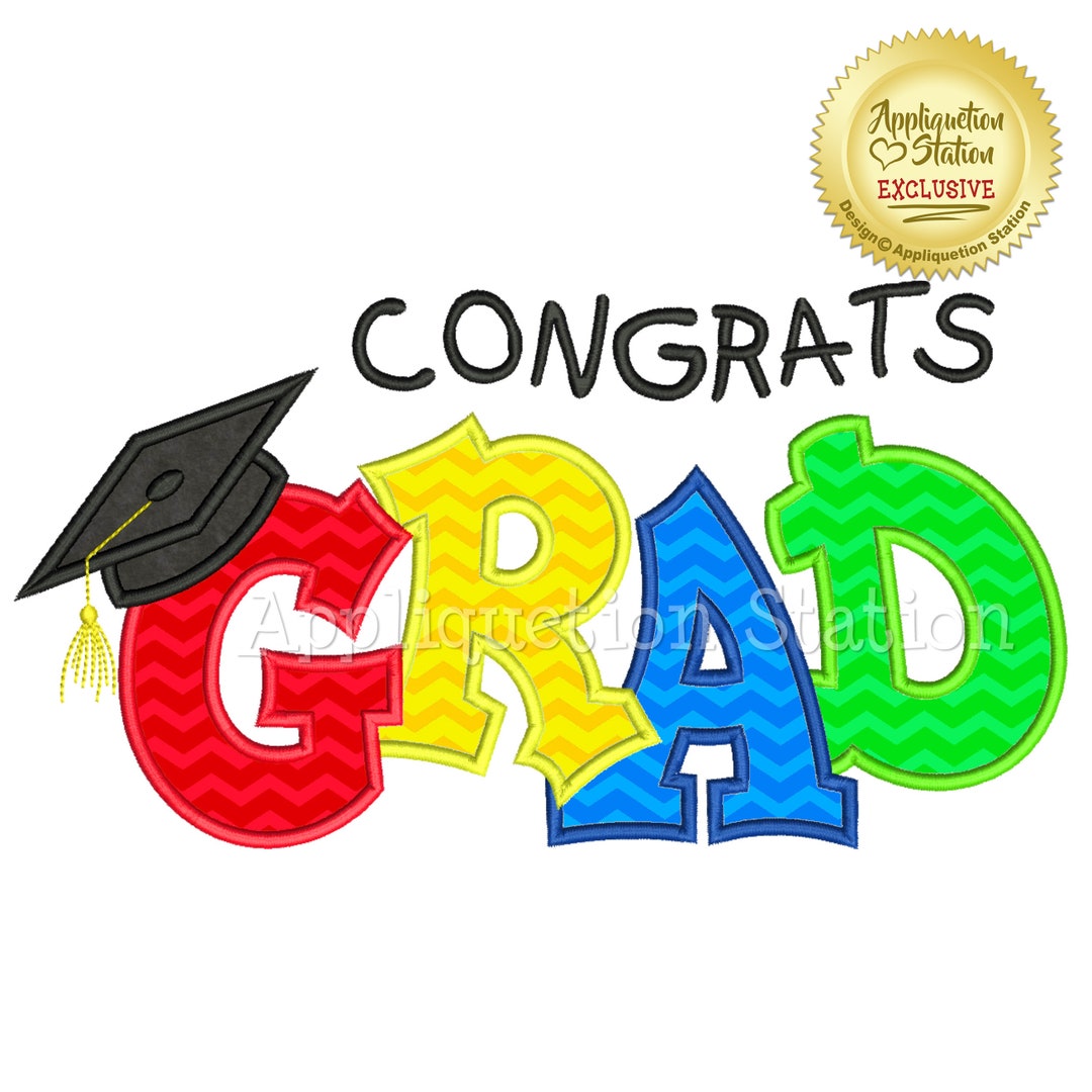 Congrats Grad Applique Machine Embroidery Design Graduation Cap Saying ...