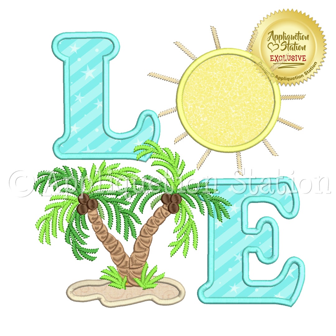 LOVE Summer Sunshine Tropical Palm Tree Applique Machine Embroidery ...