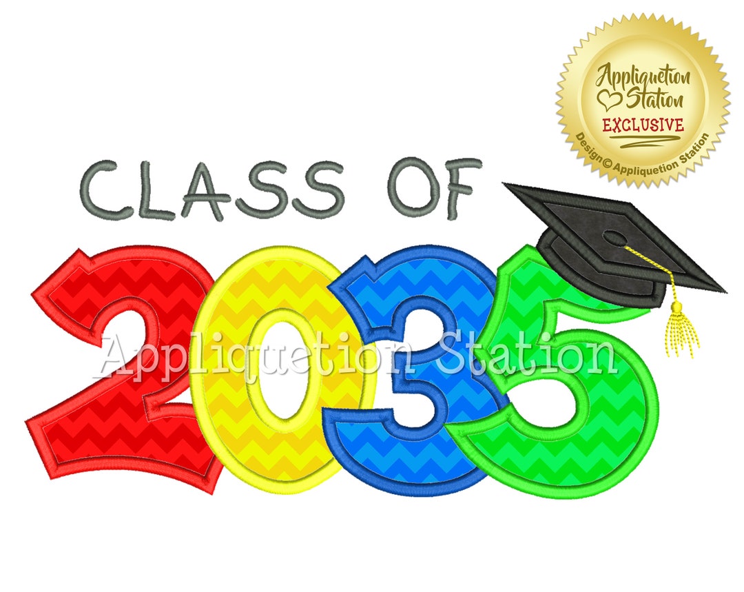 Graduate Class of 2035 Applique Machine Embroidery Design Grad ...
