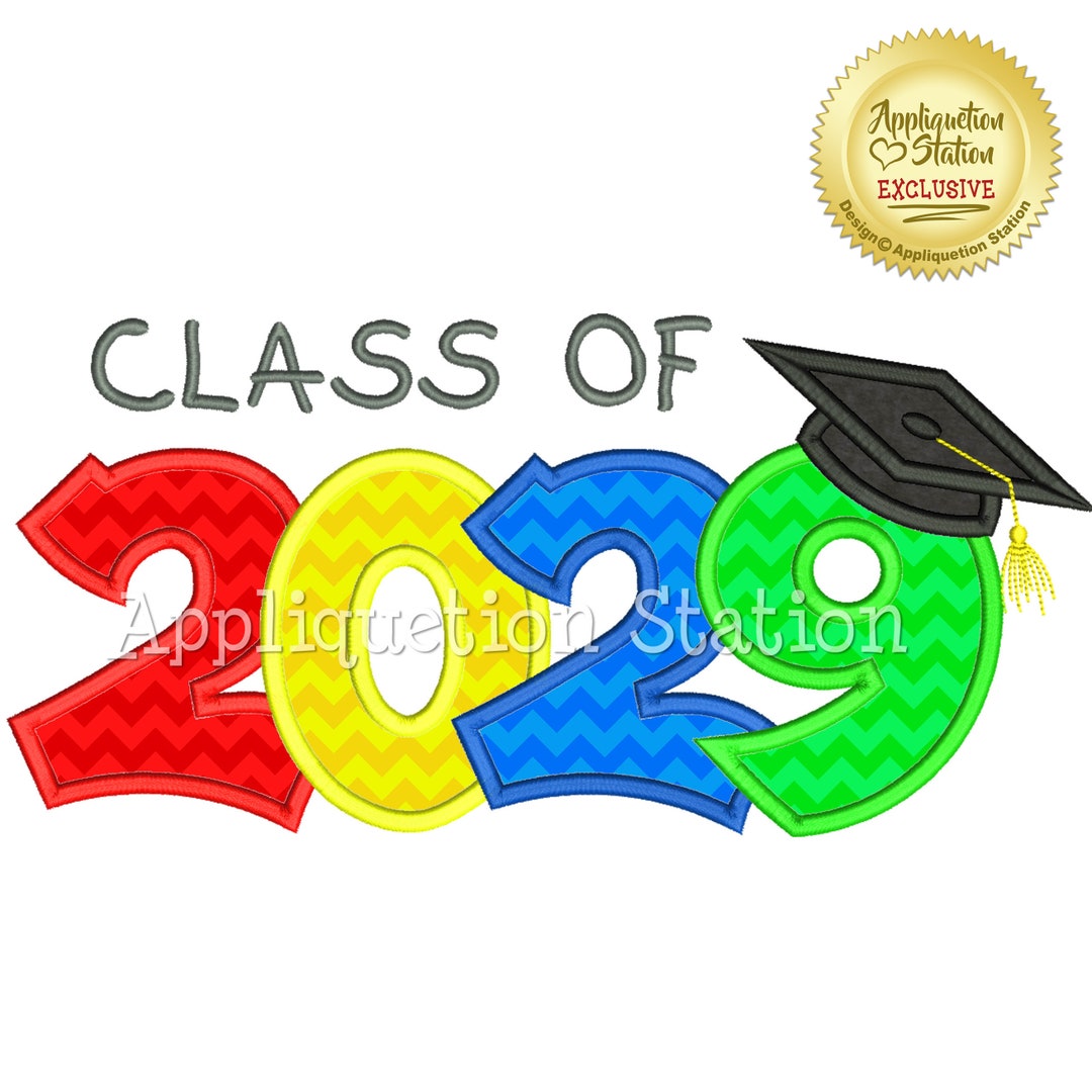 Graduate Class of 2029 Applique Machine Embroidery Design Grad ...