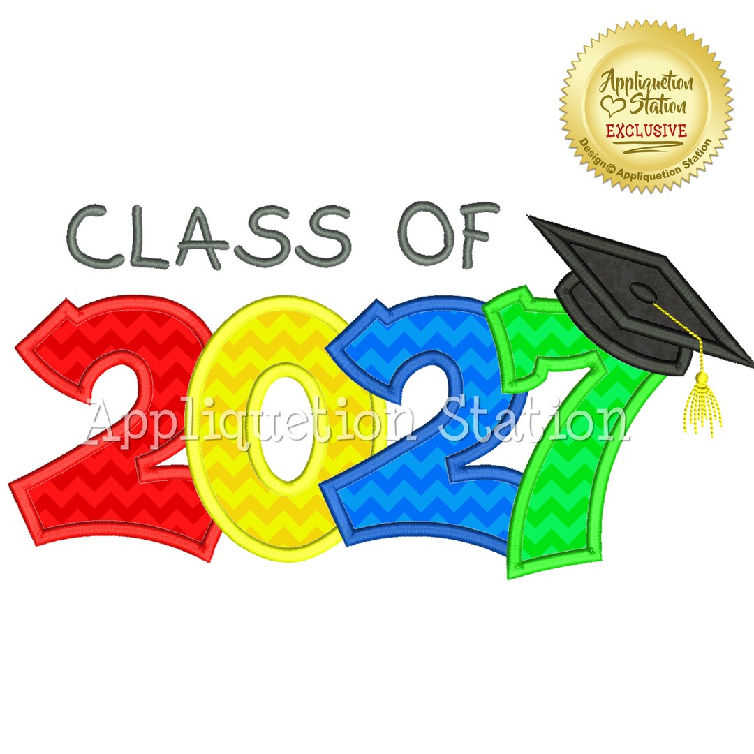 Graduate Class of 2027 Applique Machine Embroidery Design Grad ...