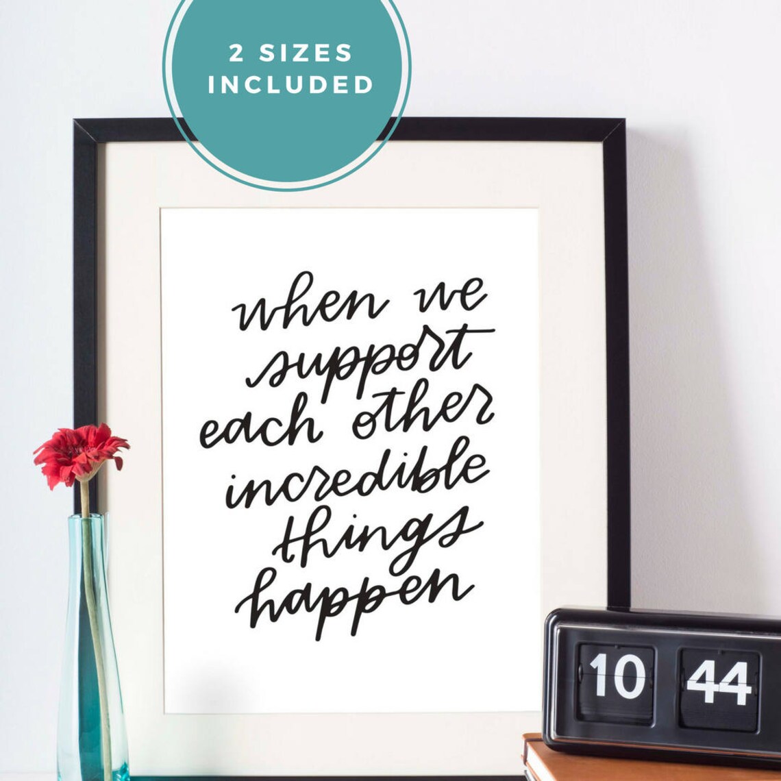 When We Support Each Other Amazing Things Happen Printable | Etsy