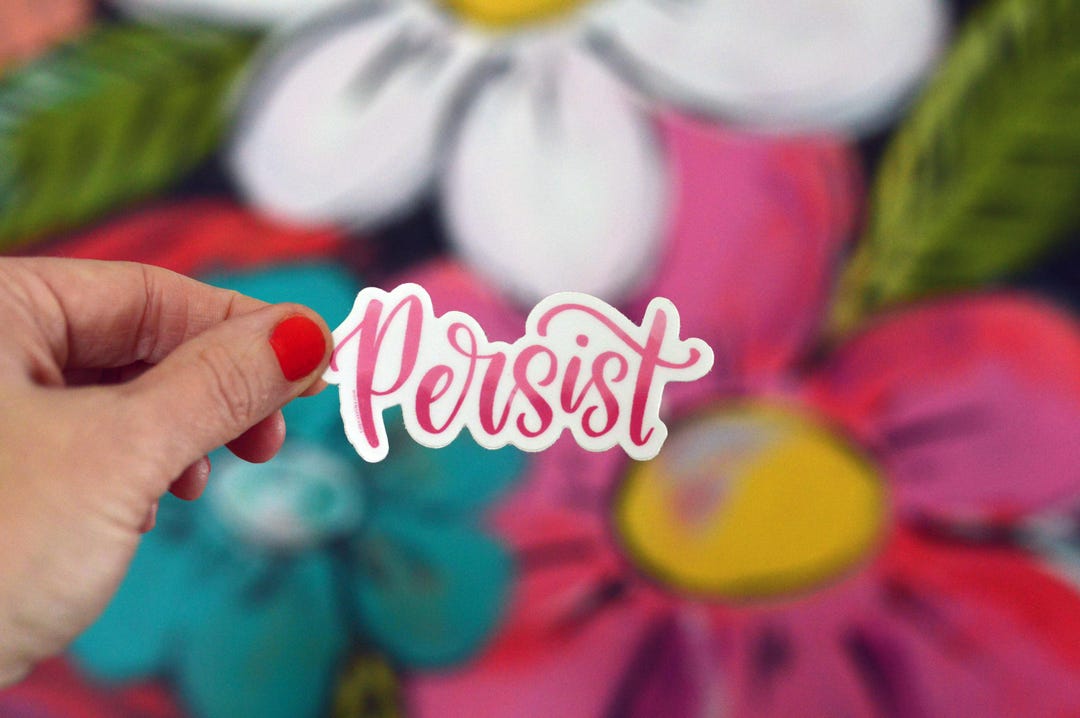 PERSIST - Power Word, Happy Mail, Word of the Year, Motivational ...