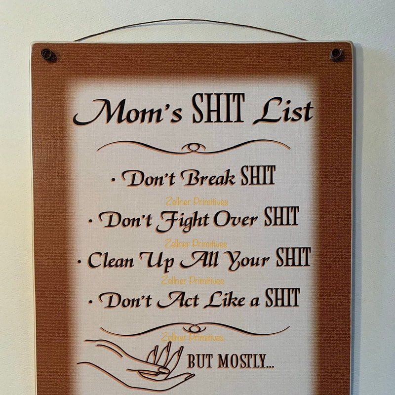 Mom's Shit List Sign - Etsy