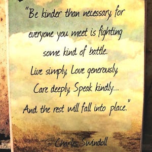 Inspirational Quote Art Print: Be Kinder Than Necessary, Handmade ...