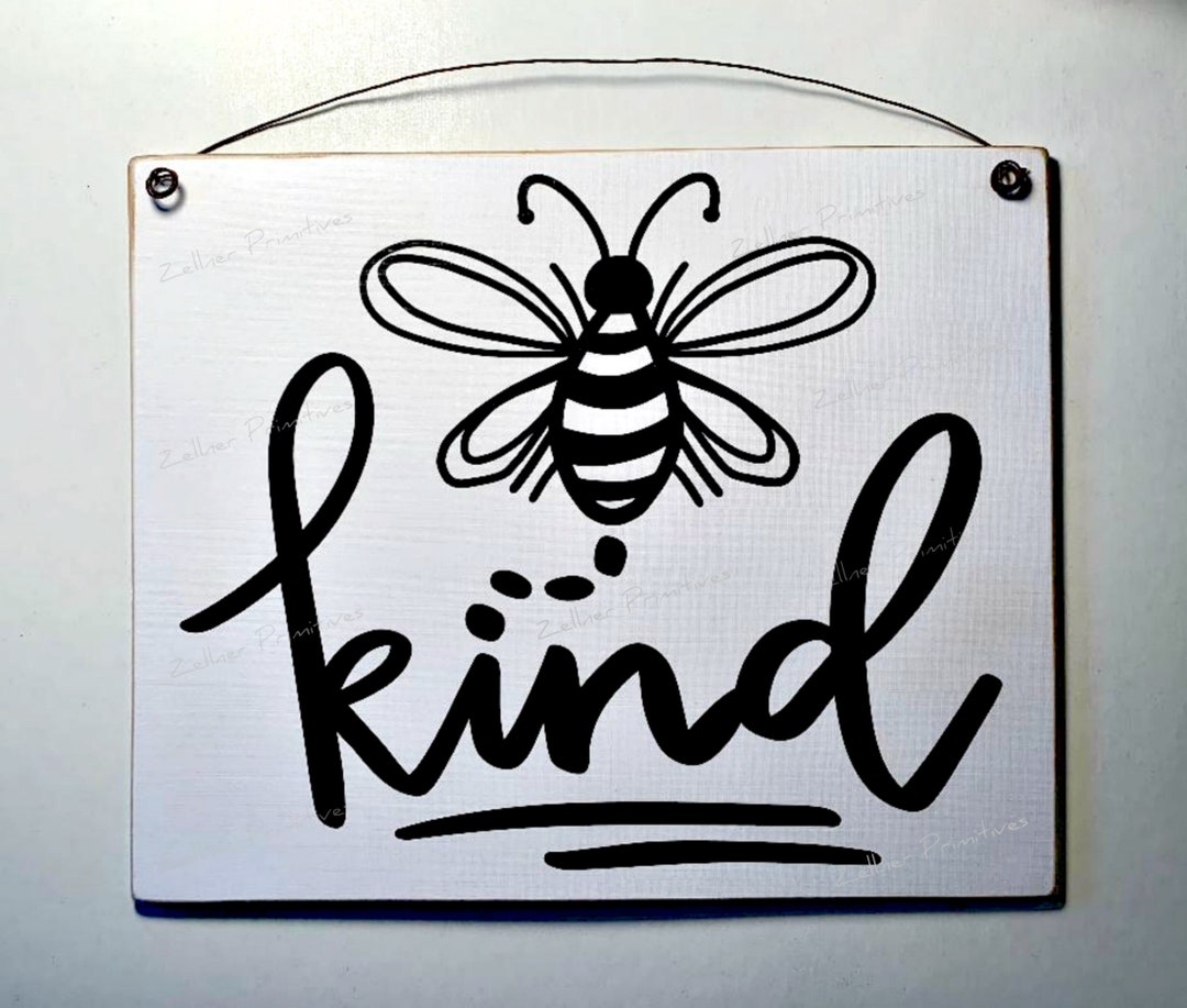 Bee Kind - Wood Sign - Ready to Display - 9x11 - Print Adhered to Wood ...