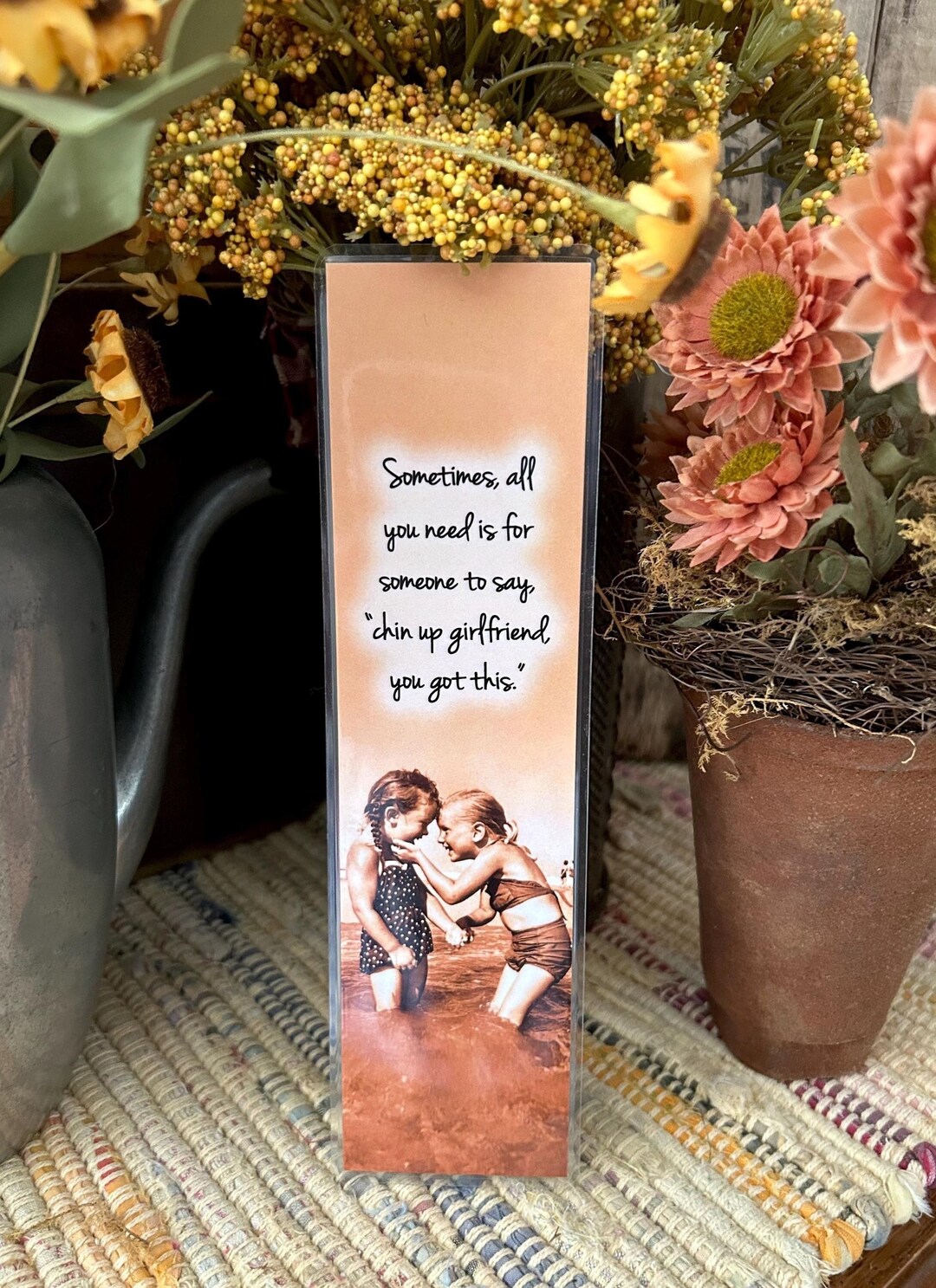 Encouraging Bookmark: "chin up Girlfriend, You Got This" - Etsy